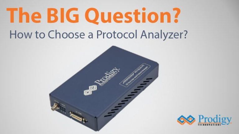 How to Choose a Protocol Analyzer? - Prodigy Technovations