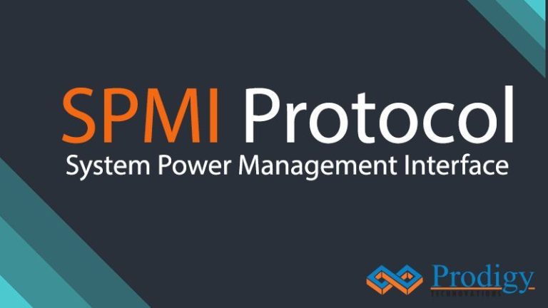 SPMI Protocol – System Power Management Interface Protocol - Prodigy ...