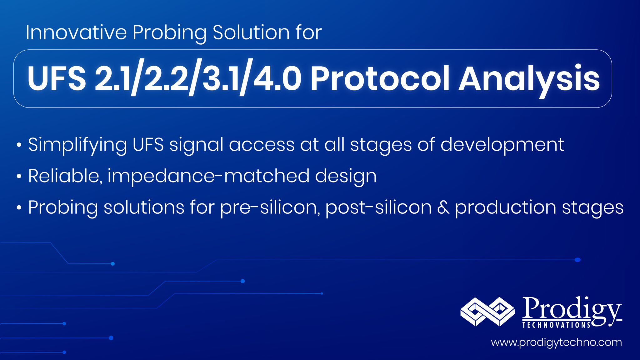 Innovative Probing Solutions for UFS 2.1/2.2/3.1/4.0 Protocol Analysis ...